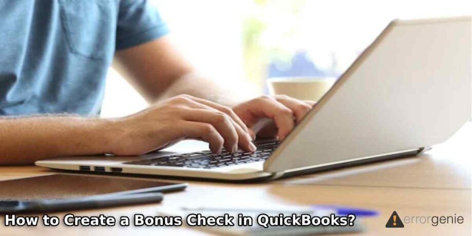 How To Create A Bonus Check In QuickBooks Online And Desktop how-to-create-a-bonus-check-in-quickbooks-online-and-desktop