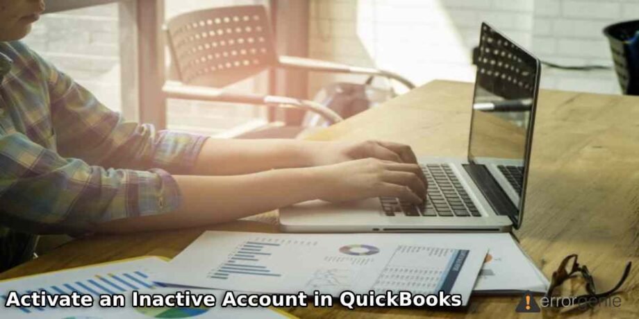 How To Activate An Inactive Account In QuickBooks Online And Desktop how-to-activate-an-inactive-account-in-quickbooks-online-and-desktop