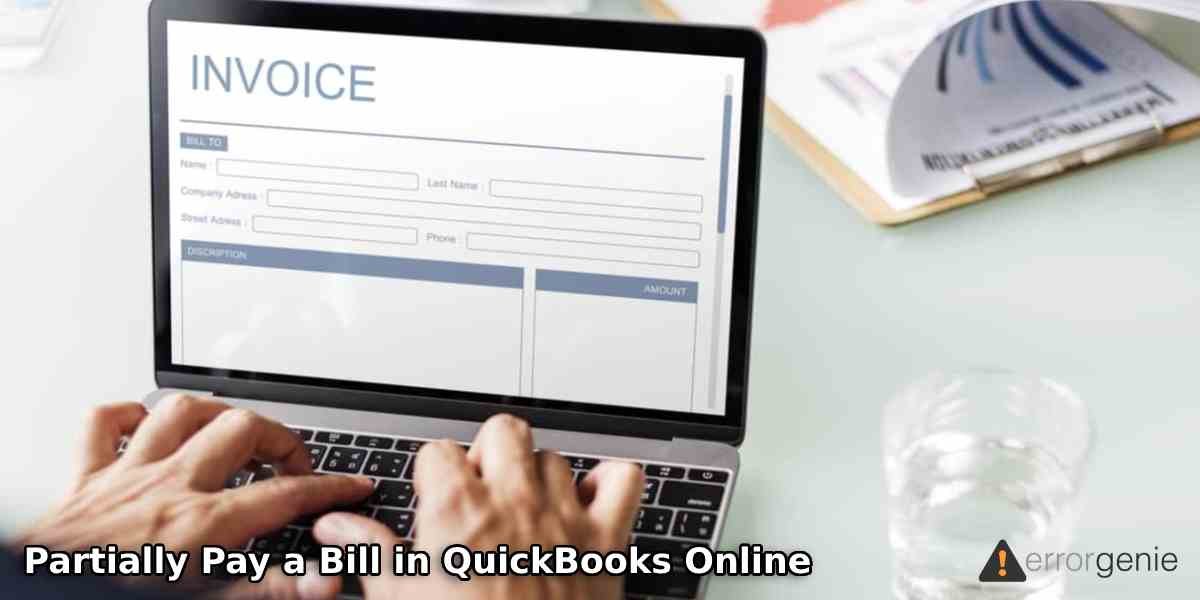 How To Partially Pay A Bill In QuickBooks Online ErrorGenie