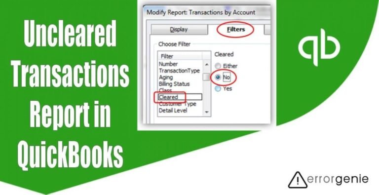 Uncleared Transactions Report In QuickBooks Desktop Online